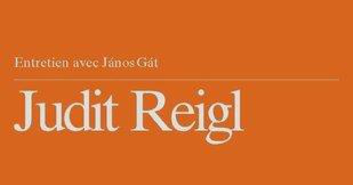 Publication: Judit Reigl, Entretien avec János Gát - Éditions Manuella ... Publication: Judit Reigl, Entretien avec János Gát - Éditions Manuella ...